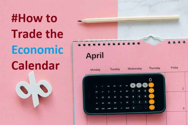How to Trade the Economic Calendar | GCC Business News
