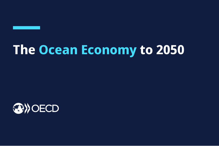 OECD calls for strengthening policy action for ocean economy